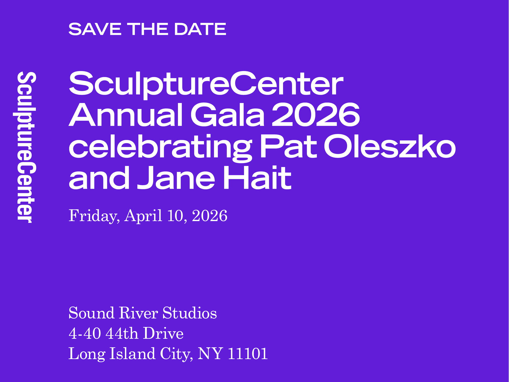 SculptureCenter Annual Gala Celebrating Pat Oleszko and Jane Hait ...